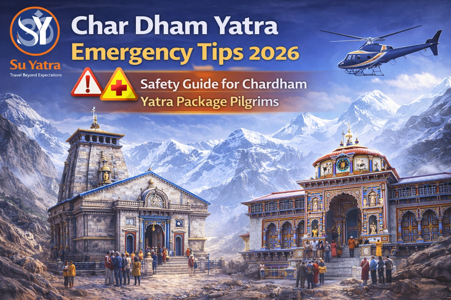 Char Dham Yatra Emergency Tips